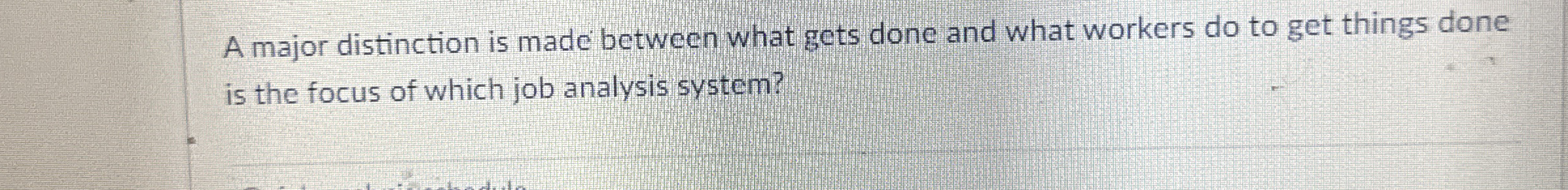Solved A major distinction is made between what gets done | Chegg.com
