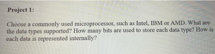 Solved Project 1: Choose a commonly used microprocessor, | Chegg.com