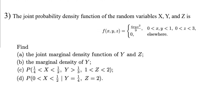 Solved The joint probability density function of the random | Chegg.com
