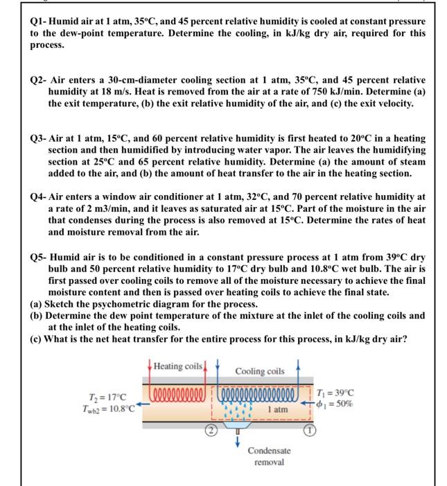 Solved Q1- Humid air at 1 atm,3∘C, and 45 percent relative | Chegg.com