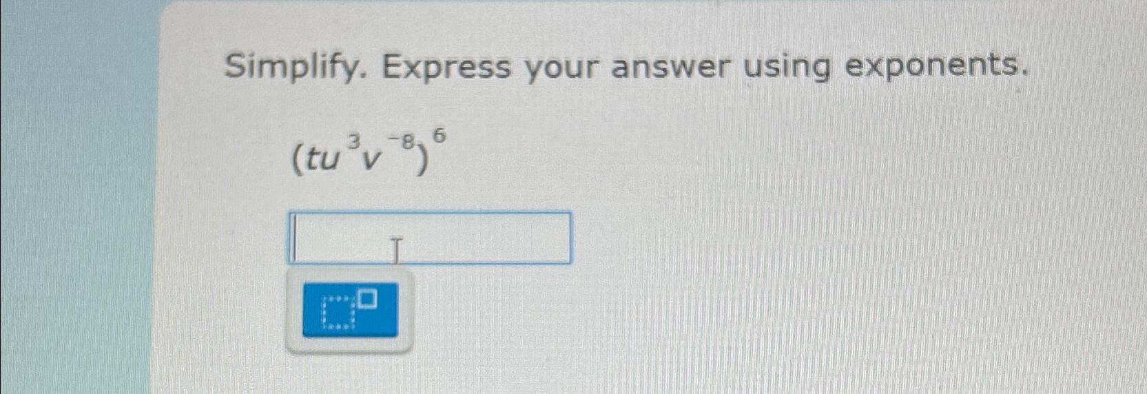Solved Simplify. Express your answer using | Chegg.com