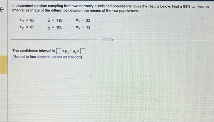 Solved Independent random sampling from two normally | Chegg.com