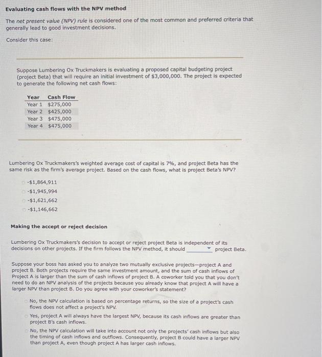 Solved Evaluating cash flows with the NPV method The net | Chegg.com