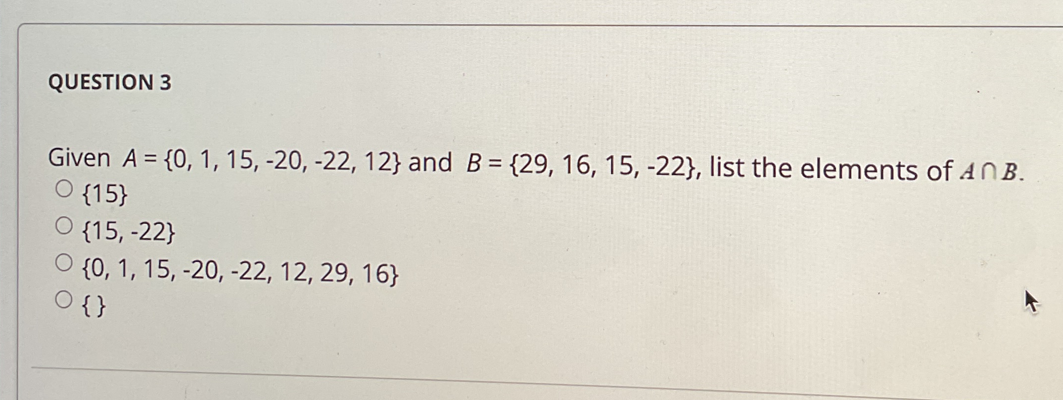 Solved QUESTION 3Given A={0,1,15,-20,-22,12} ﻿and | Chegg.com