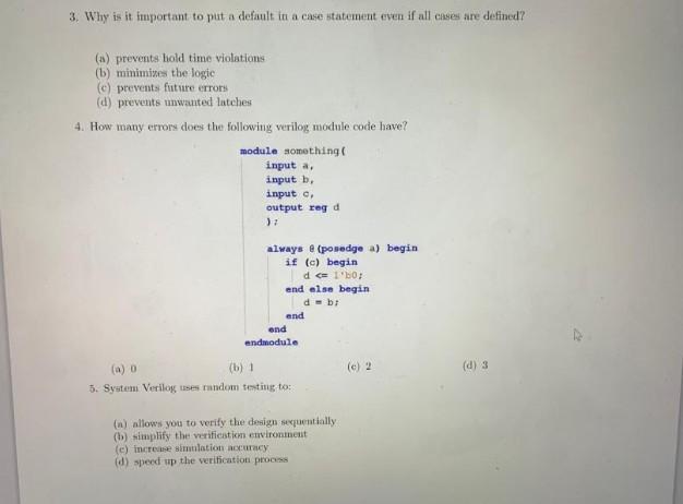 Solved 3. Why is it important to put a default in a case | Chegg.com