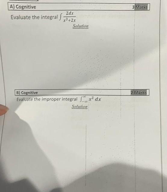 Solved A) Cognitive 3 Marks Evaluate the integral ∫x3+2x2dx | Chegg.com