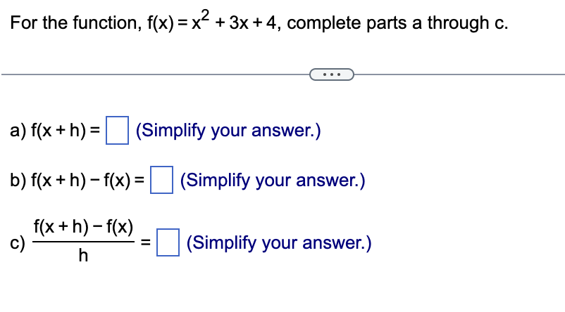 Solved For the function, f(x)=x2+3x+4, ﻿complete parts a | Chegg.com