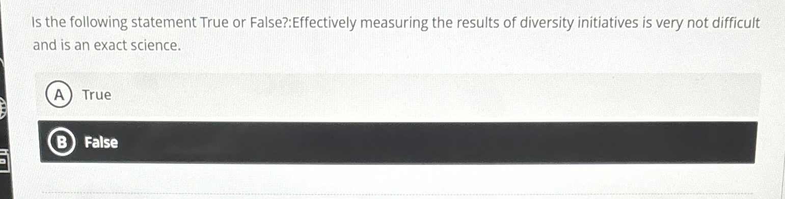 Solved Is the following statement True or False?:Effectively | Chegg.com