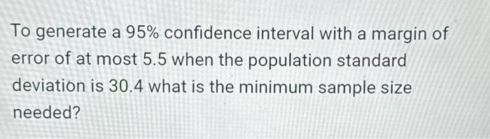 Find the minimum sample size by writing out the | Chegg.com