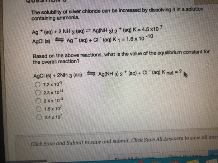 Solved QURULUKU The solubility of silver chloride can be | Chegg.com