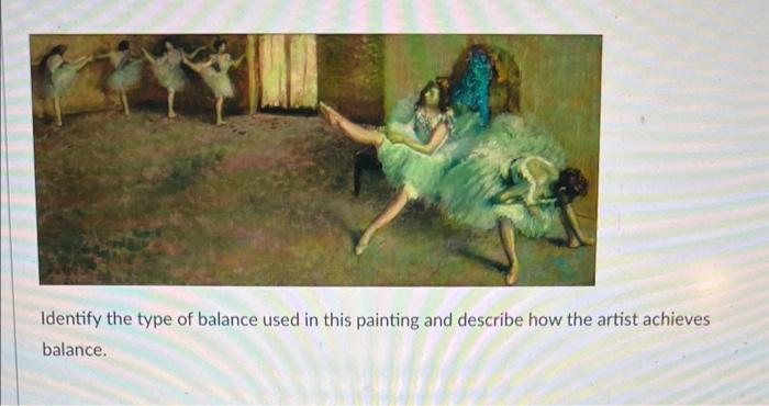 Solved Identify the type of balance used in this painting | Chegg.com