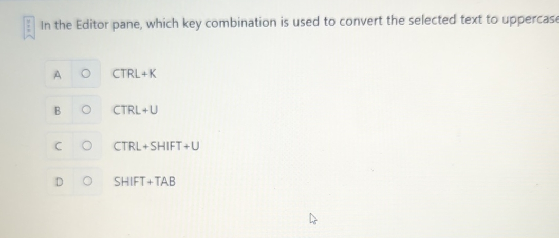 Solved In the Editor pane, which key combination is used to | Chegg.com