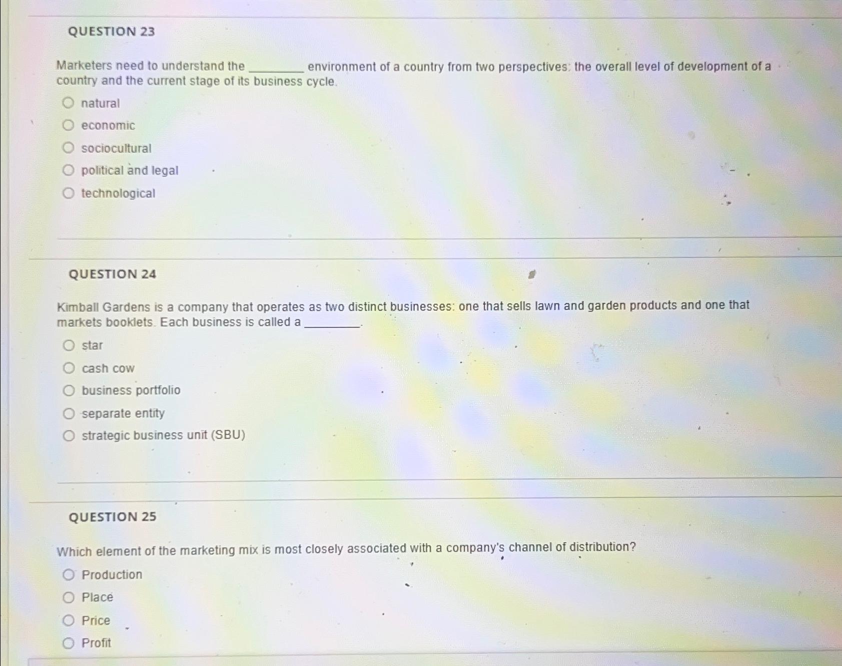 Solved QUESTION 23Marketers need to understand the | Chegg.com