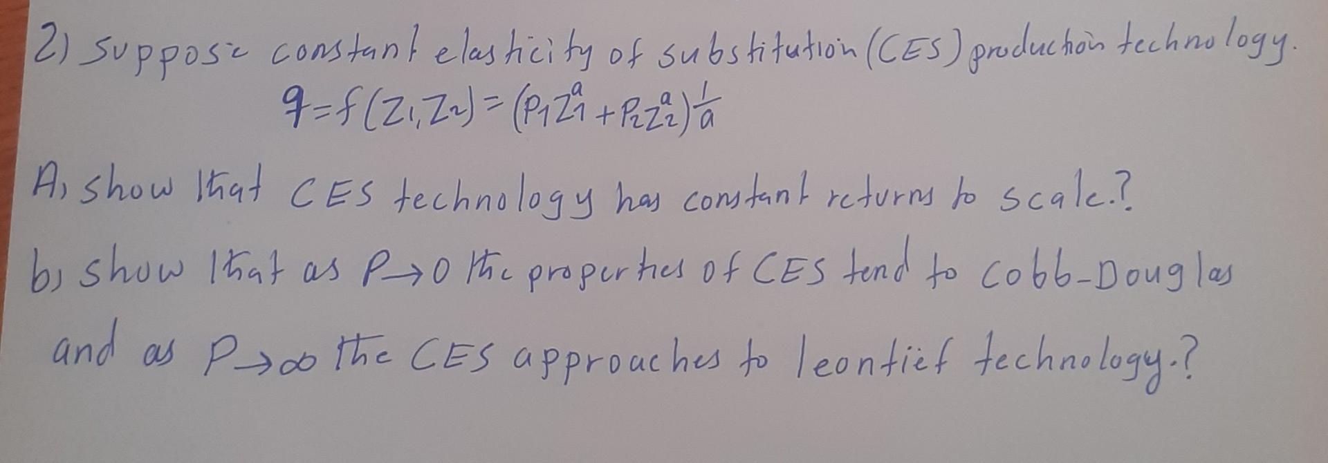 Solved 2) supposic constant elasticity of substitution (CES) | Chegg.com