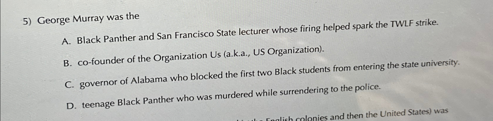 Solved George Murray was theA. ﻿Black Panther and San | Chegg.com