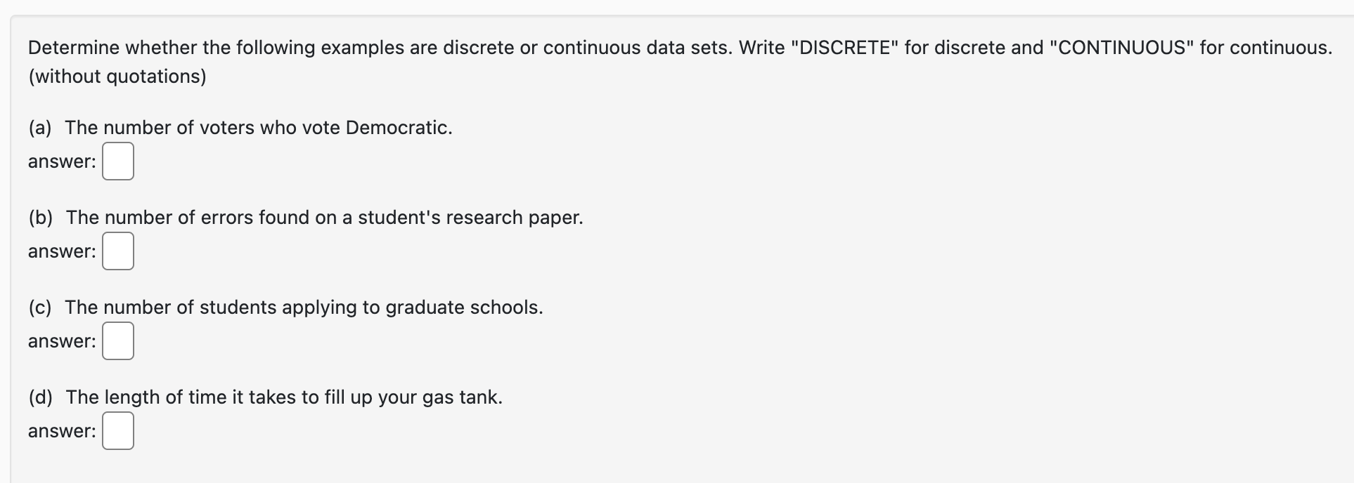 Solved Determine whether the following examples are discrete | Chegg.com