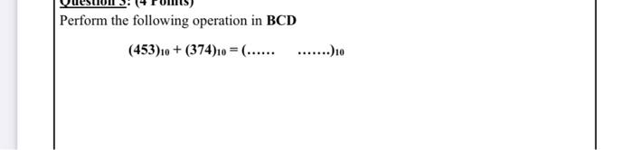 Solved Perform the following operation in BCD | Chegg.com