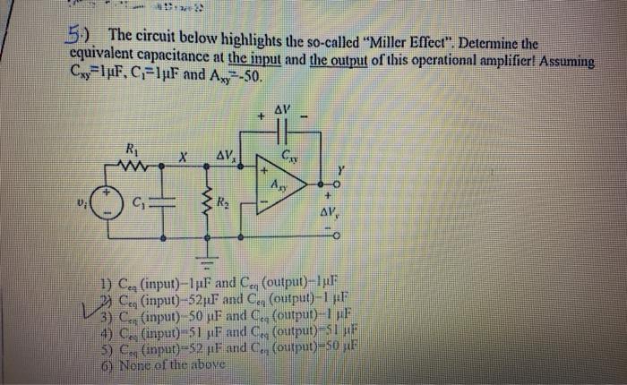 Solved 5) The circuit below highlights the so-called "Miller | Chegg.com
