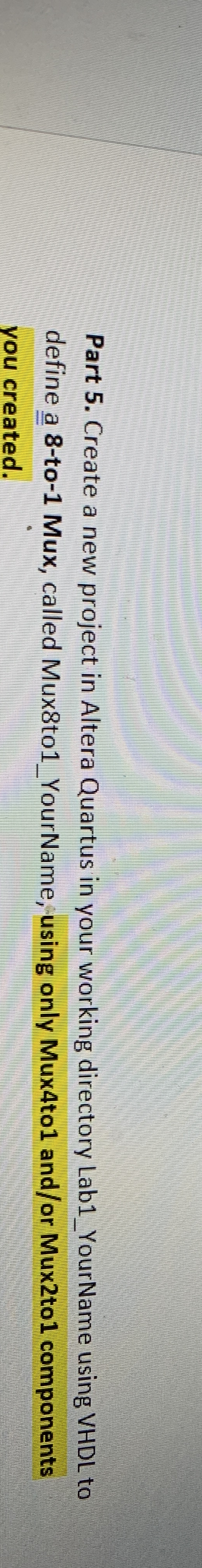 Solved Part 5. ﻿Create a new project in Altera Quartus in | Chegg.com