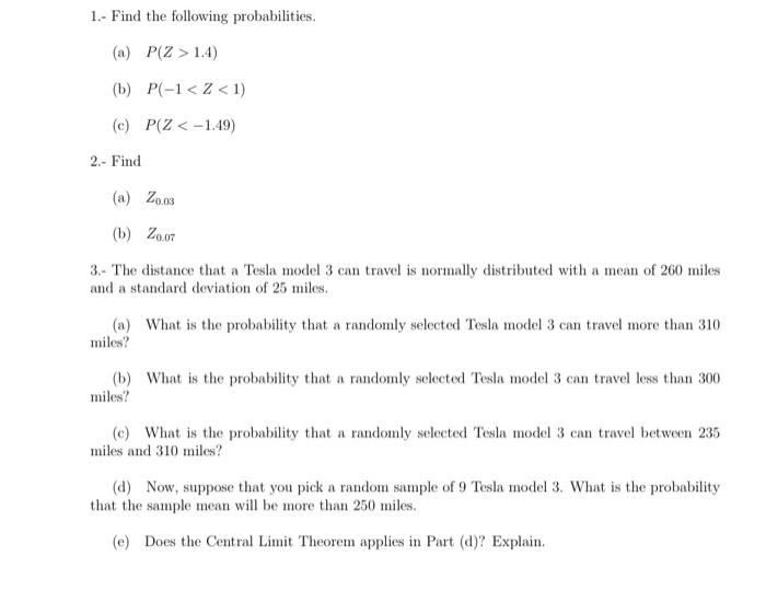 Solved 1.- Find the following probabilities. (a) P(Z>1.4) | Chegg.com
