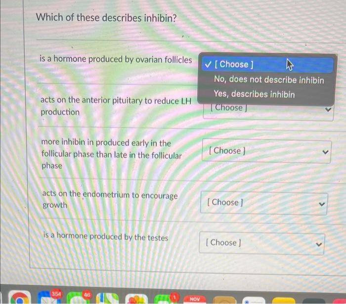 Solved Which of these describes inhibin? is a hormone | Chegg.com