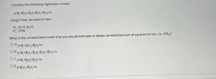 Solved Consider the following regression model: | Chegg.com