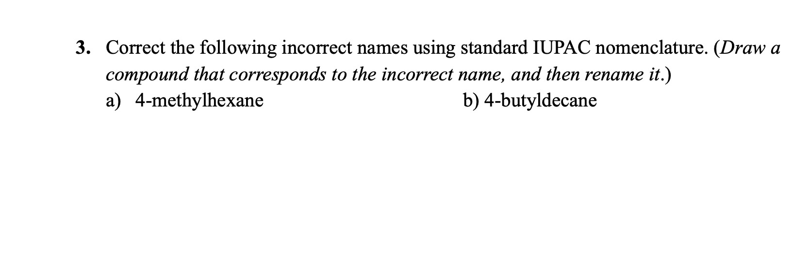 Solved Correct the following incorrect names using standard | Chegg.com