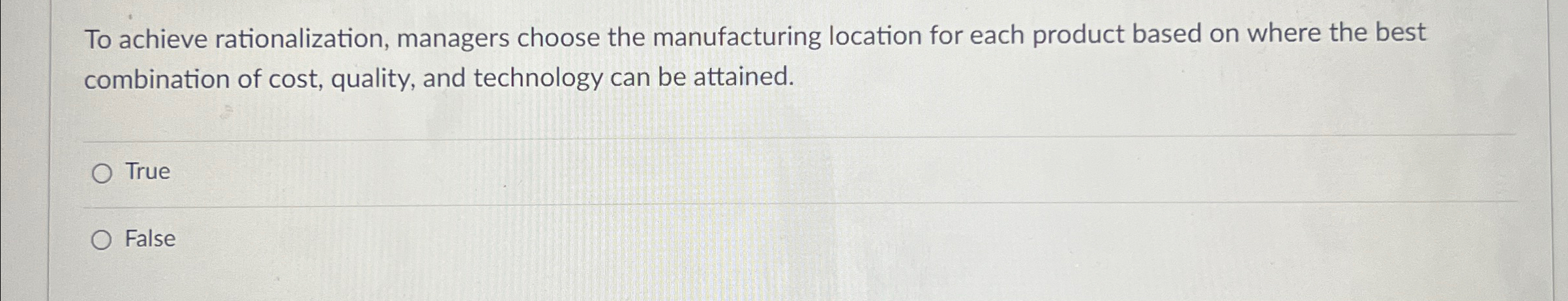 Solved To achieve rationalization, managers choose the | Chegg.com