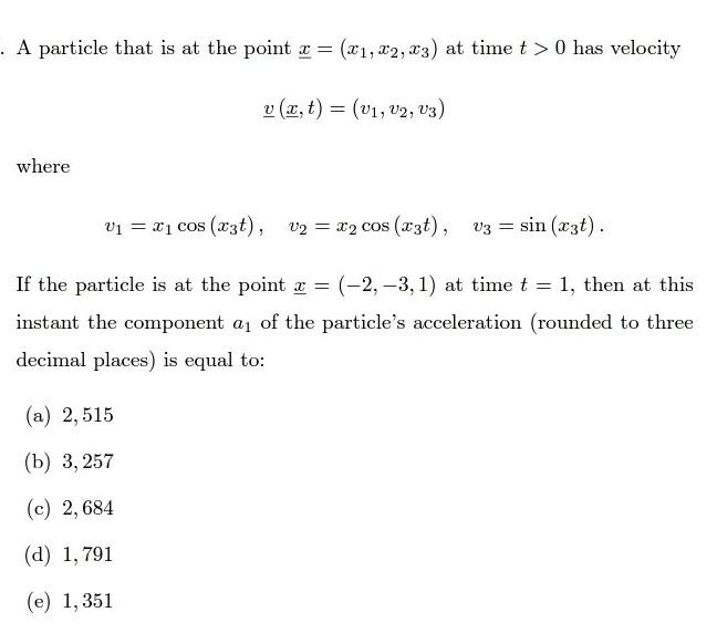 Solved . A particle that is at the point x = (21, 22, 23) at | Chegg.com