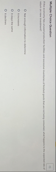 Solved Multiple Choice QuestionIf the economy has unused | Chegg.com