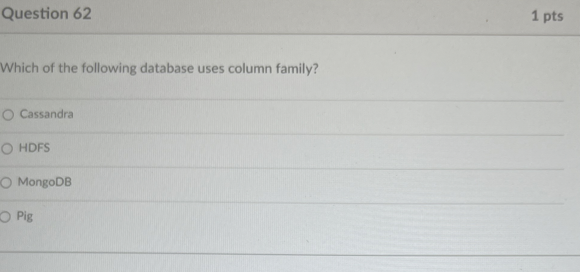 Solved Question 621 ﻿ptsWhich of the following database uses | Chegg.com
