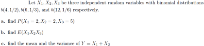 Solved Let X1, X2, X3 be three independent random variables | Chegg.com