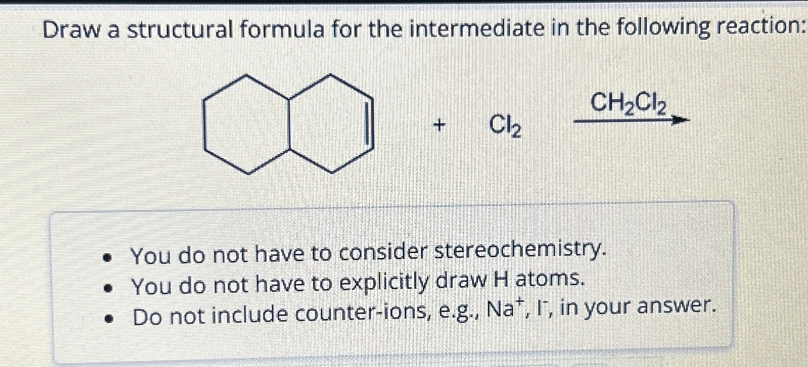 Solved Draw a structural formula for the intermediate in the | Chegg.com