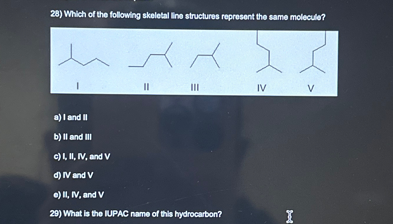 Which of the following skeletal line structures | Chegg.com