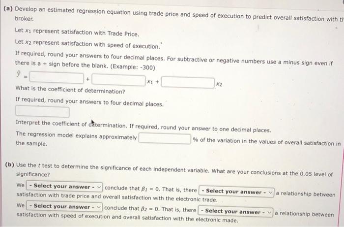 Solved (a) Develop an estimated regression equation using | Chegg.com