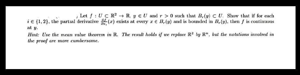Solved Let f:U⊂R2→R,y∈U and r>0 such that Br(y)⊂U. Show that | Chegg.com