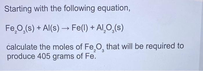 Solved Starting with the following equation, Fe2O3( | Chegg.com