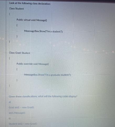 Solved Look at the following class declaration: Class | Chegg.com