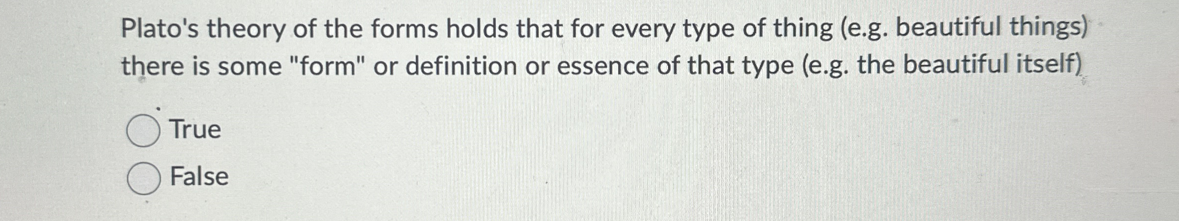 Solved Plato's theory of the forms holds that for every type | Chegg.com