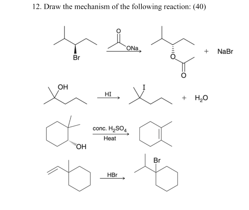 Solved Draw the mechanism of the following reactions: | Chegg.com