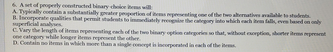 Solved A set of properly constructed binary-choice items | Chegg.com