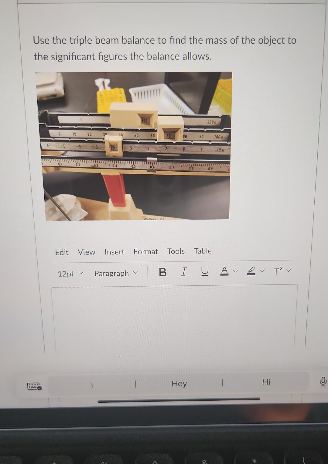 Solved Use the triple beam balance to find the mass of the | Chegg.com
