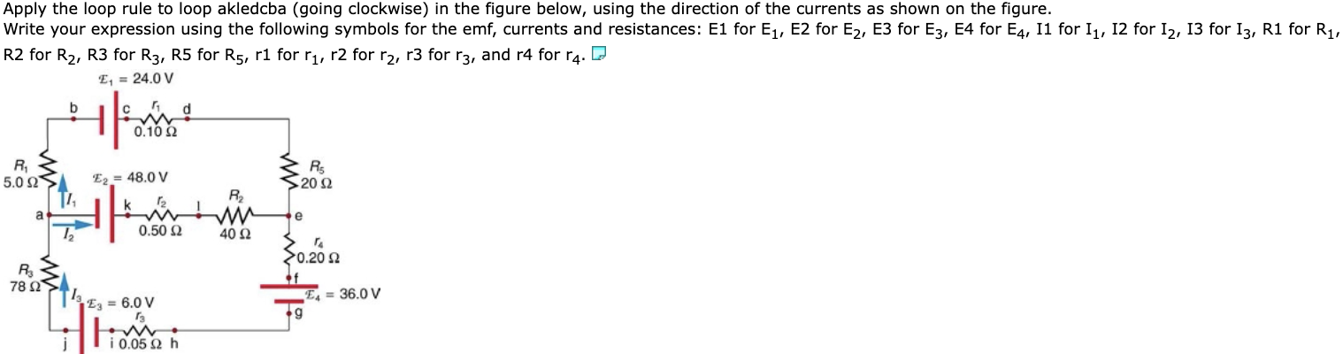 Apply the loop rule to ﻿loop akledcba (going | Chegg.com