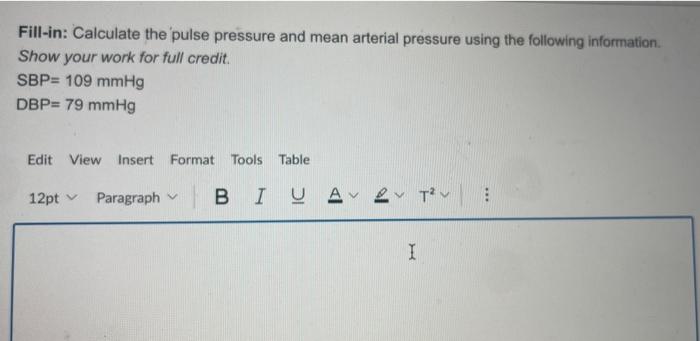 Solved Fill-in: Calculate the pulse pressure and mean | Chegg.com