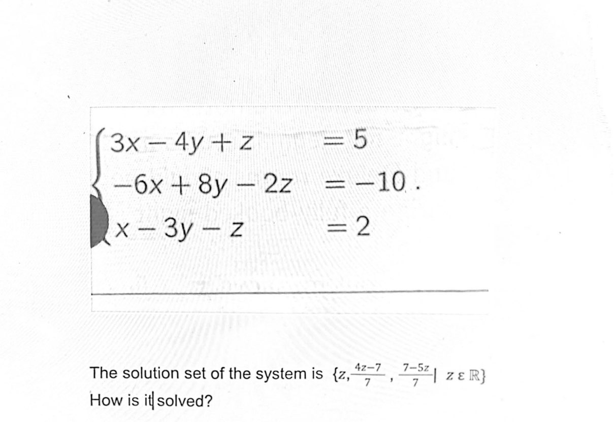 Solved 3x-4y+z,=5-6x+8y-2z,=-10x-3y-z,=2The solution set of | Chegg.com