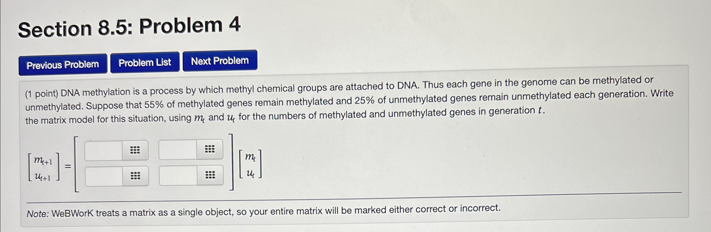 Solved Section 8.5: Problem 4(1 ﻿point) ﻿DNA methylation is | Chegg.com