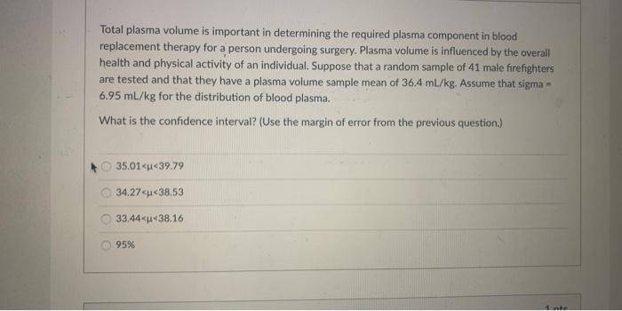 Solved Total plasma volume is important in determining the | Chegg.com