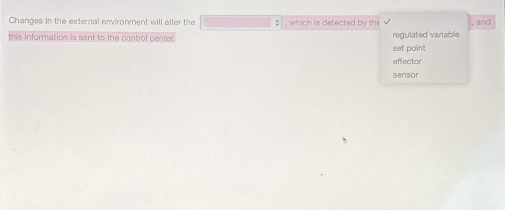 Solved Changes in the external environment will alter the , | Chegg.com