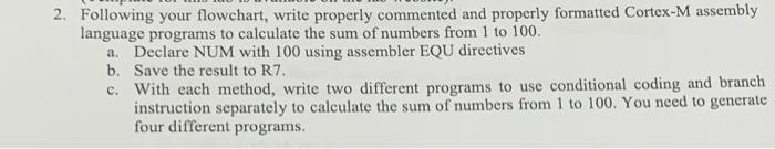 Solved 2. Following your flowchart, write properly commented | Chegg.com