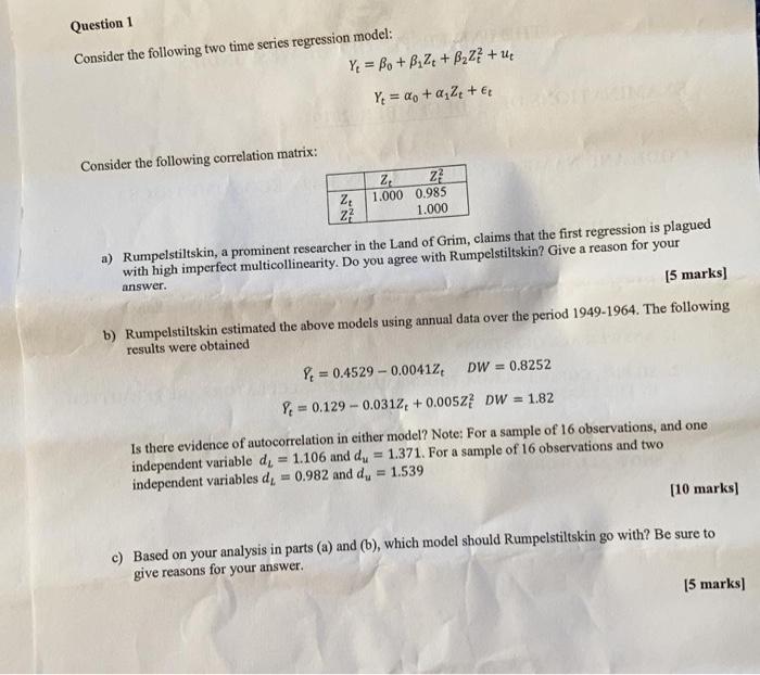 Solved Question 1 Consider the following two time series | Chegg.com
